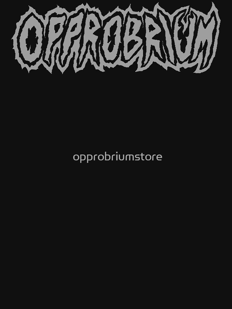 "Opprobrium Logo (Gray)" T-shirt for Sale by opprobriumstore ...