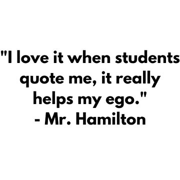 "Mr. Hamilton Quote" Sticker for Sale by VSATAD | Redbubble