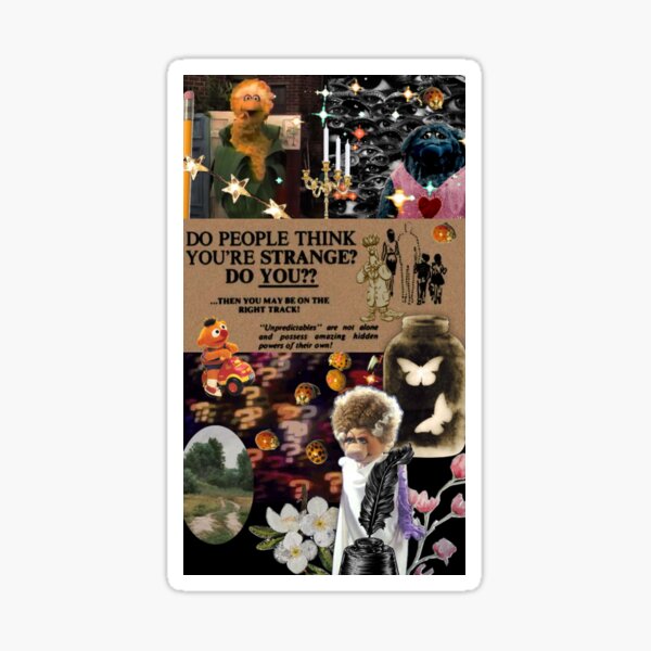 "Do People Think You're Strange? // Muppet Collage Art" Sticker for ...
