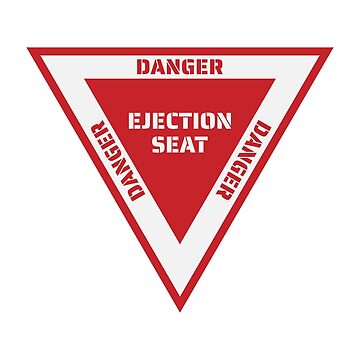 "Ejection Seat Warning Label" Sticker for Sale by zarshirts | Redbubble