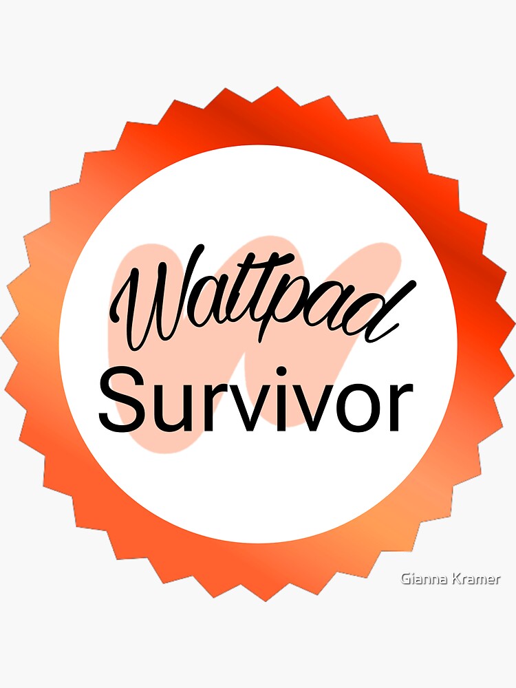 "Wattpad Survivor Badge" Sticker for Sale by wcnderwoo | Redbubble
