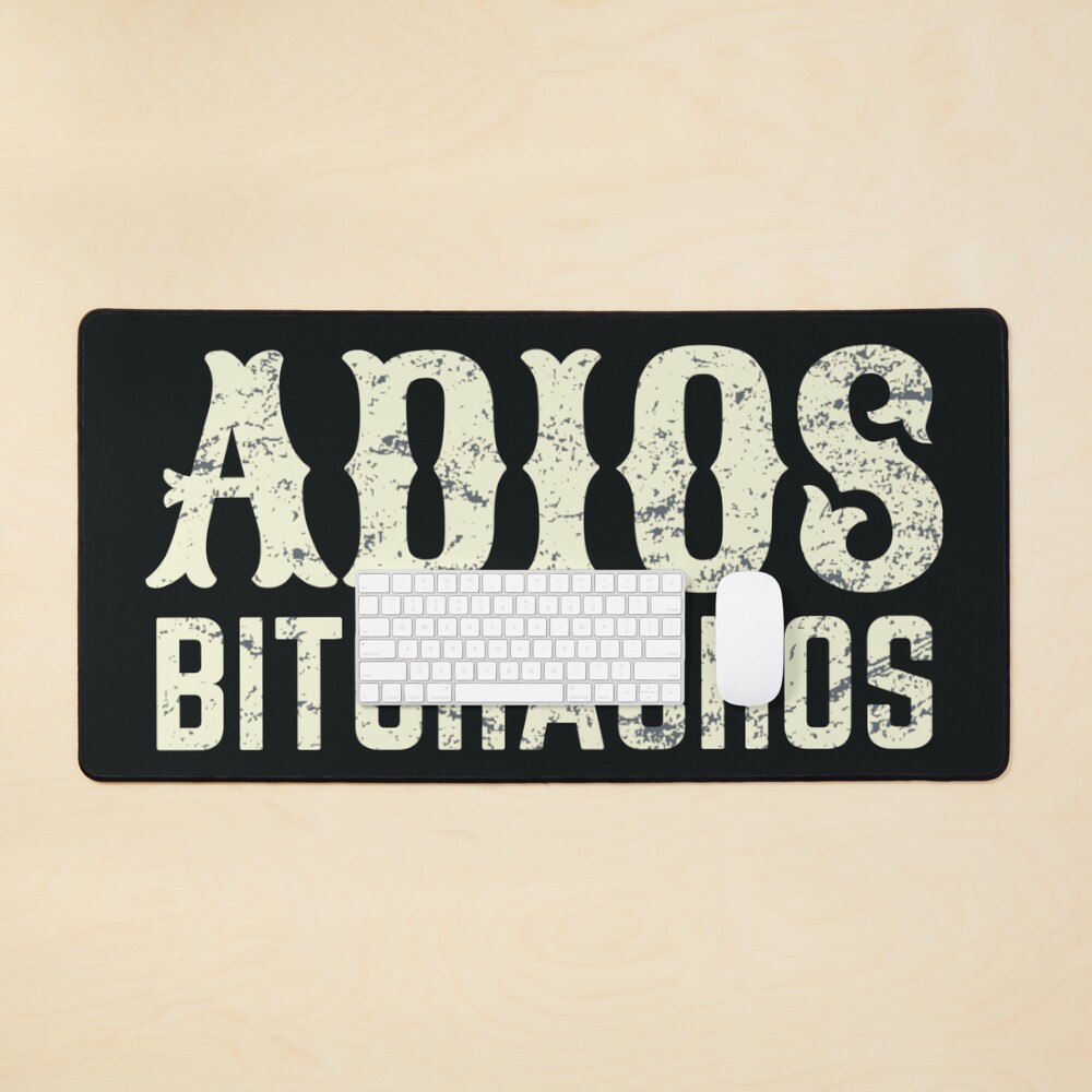 "Adios Bitchachos" Sticker for Sale by HowToCanadian | Redbubble