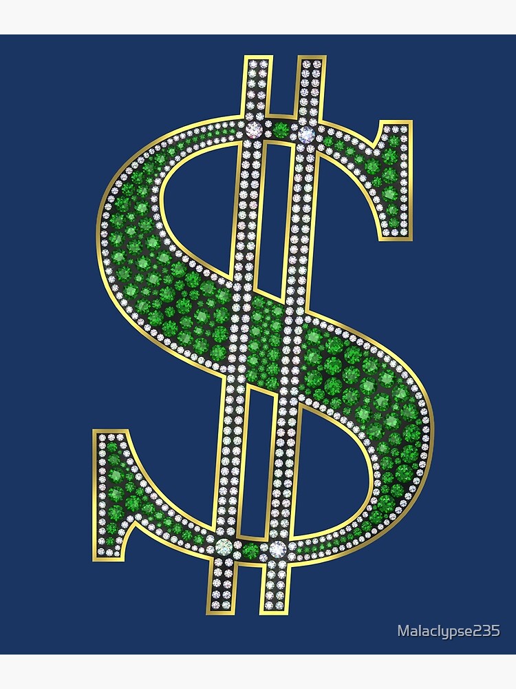 "Bling Dollar Sign Diamond Emerald Gem Design" Poster by Malaclypse235 ...