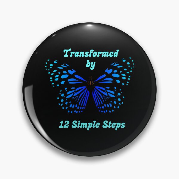 "Transformed by 12 Simple Steps - AA, NA, CA, GA, ACA, Al-Anon, OA ...