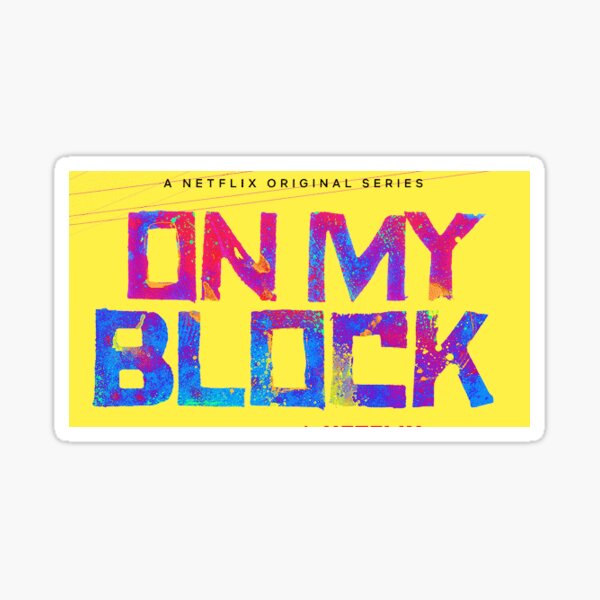 "On My Block " Sticker for Sale by doces19 | Redbubble