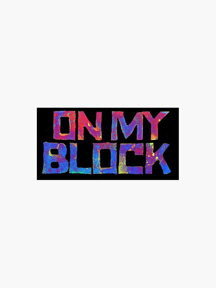 "On My Block " Sticker for Sale by doces19 | Redbubble