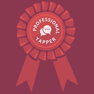 "Professional Yapper Badge" Sticker for Sale by ghostieking | Redbubble