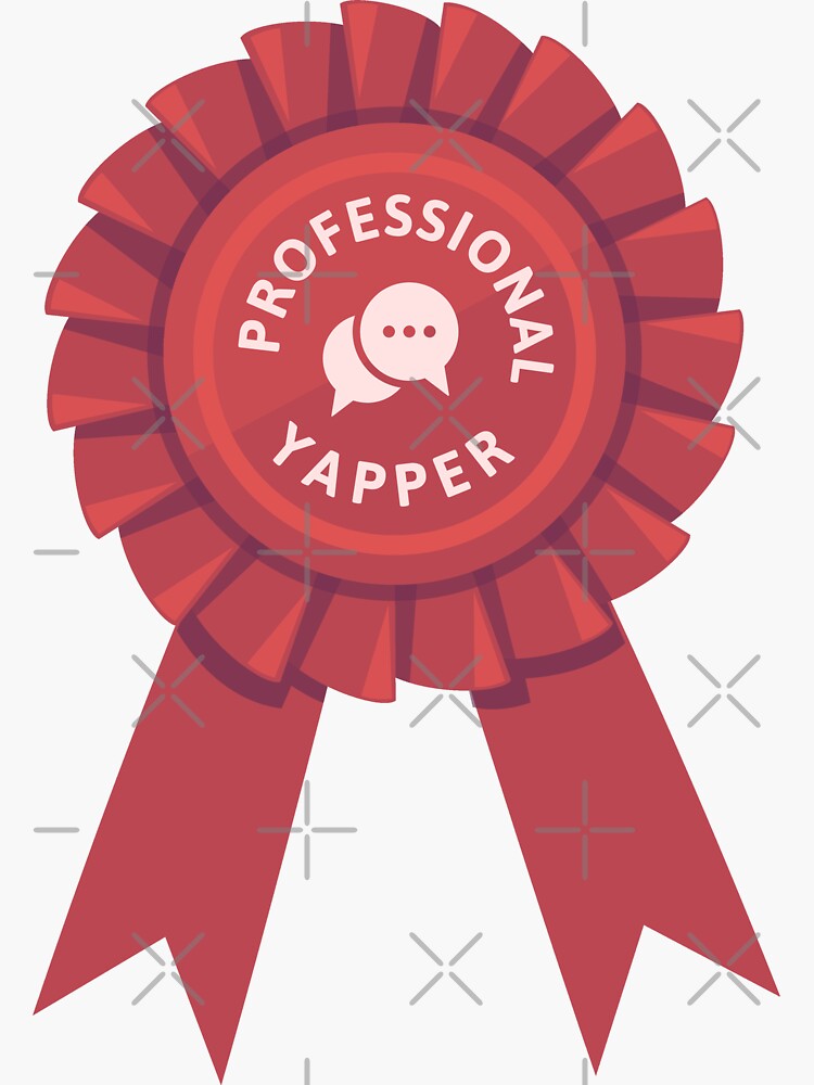 "Professional Yapper Badge" Sticker for Sale by ghostieking | Redbubble