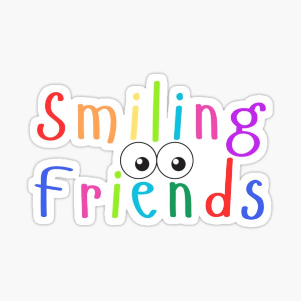 "Smiling Friends| cartoon| psychicpebbles" Sticker for Sale by zoey135 ...