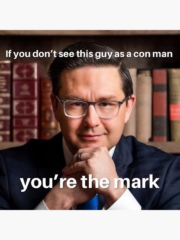 "Pierre Poilievre the conman" Sticker for Sale by Megzz888 | Redbubble