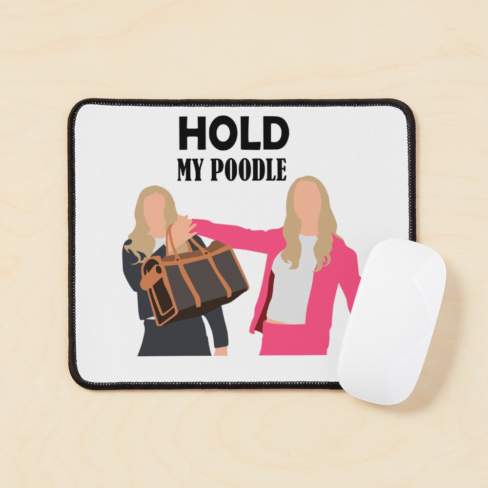 "White chicks movie Hold my Poodle" Sticker by Alejandra cabrera ...