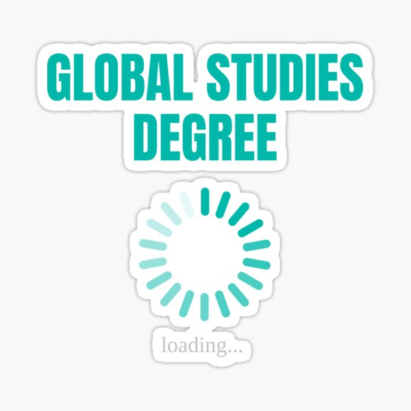 "Global Studies Degree Loading - aesthetic global studies student ...