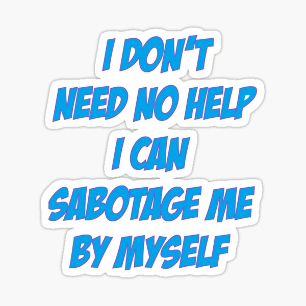 "Sabotage" Sticker for Sale by anklebiter | Redbubble