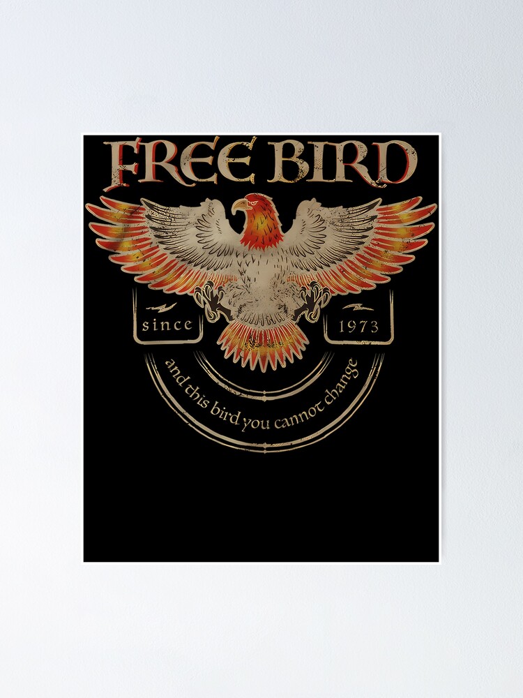 "Lynyrd Skynyrd Free Bird Vintage" Poster for Sale by XavierLeblanc ...