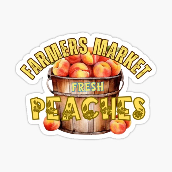 "Farmers Market Peaches." Sticker for Sale by UniqueRealm | Redbubble