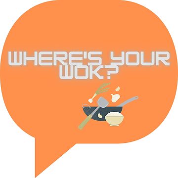 "Where's Your Wok? (Uncle Roger)" Sticker for Sale by Ami-Ami | Redbubble