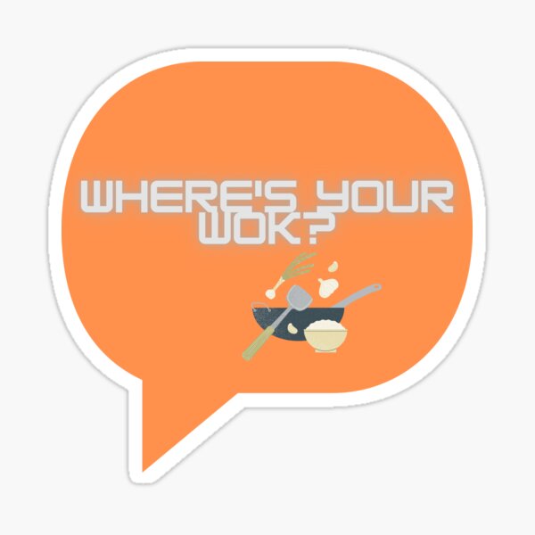 "Where's Your Wok? (Uncle Roger)" Sticker for Sale by Ami-Ami | Redbubble