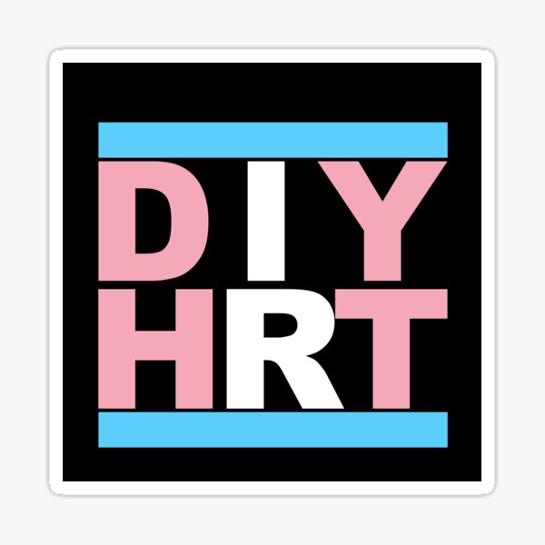 "DIY - HRT trans" Sticker for Sale by AntiCommodities | Redbubble