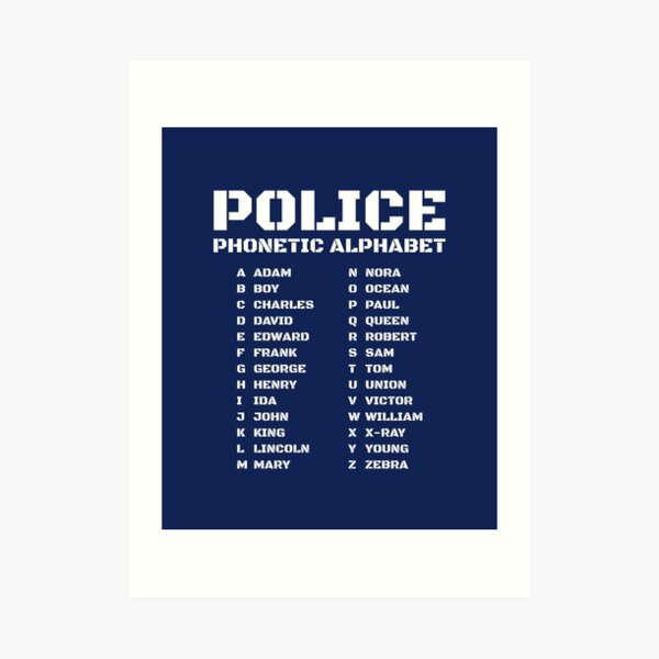 "Police Phonetic Alphabet Codes White" Art Print for Sale by AnnSign ...