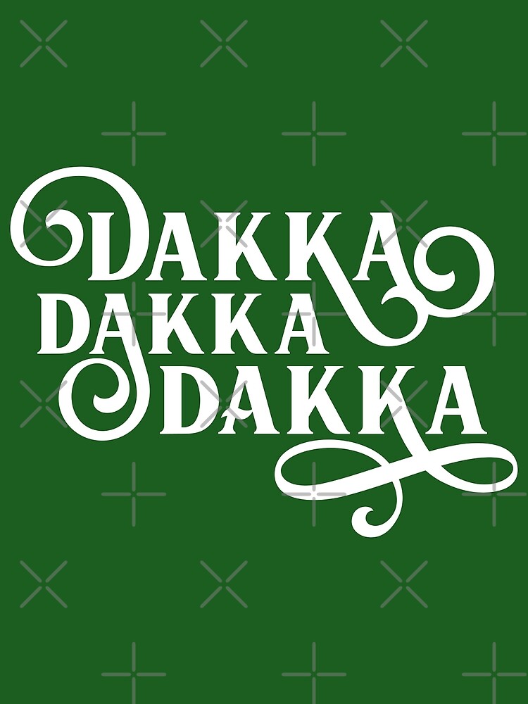 "Dakka Dakka Dakka" Poster for Sale by pixeptional | Redbubble