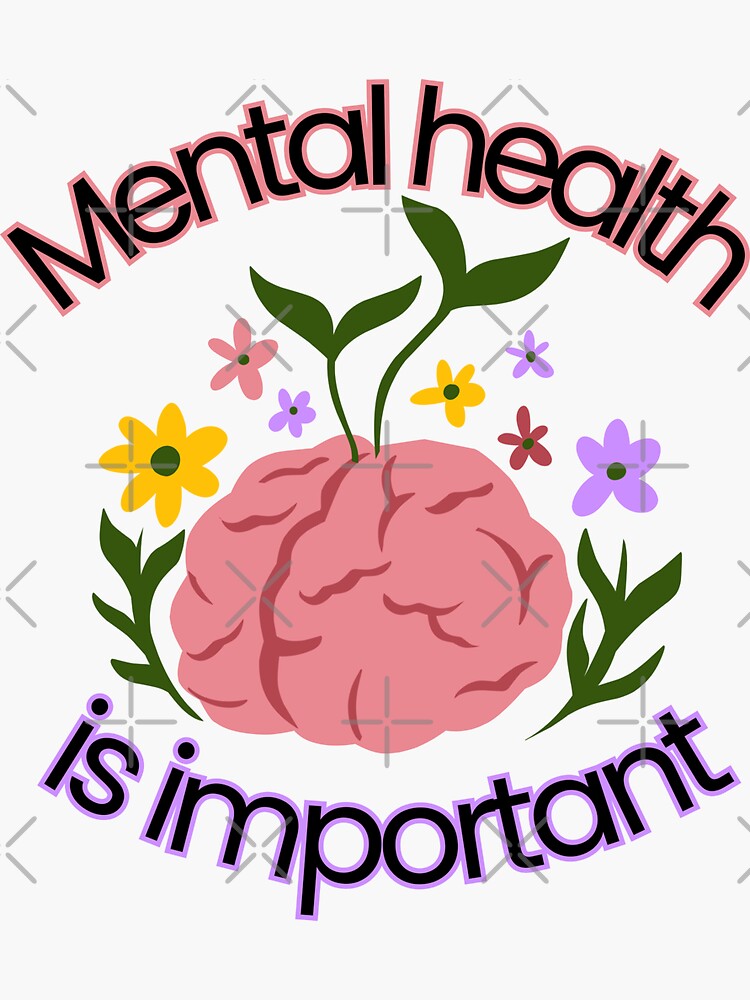 "Mental Health Is Important, Take Care of Your Brain, Mental Health Awareness Design" Sticker ...