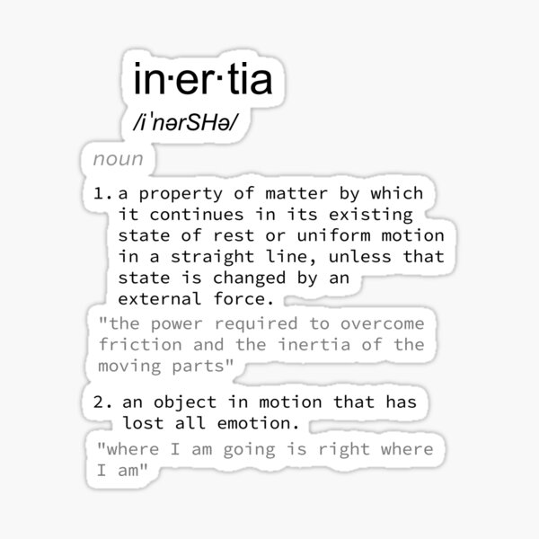"Inertia" Sticker for Sale by SSR2D2 | Redbubble