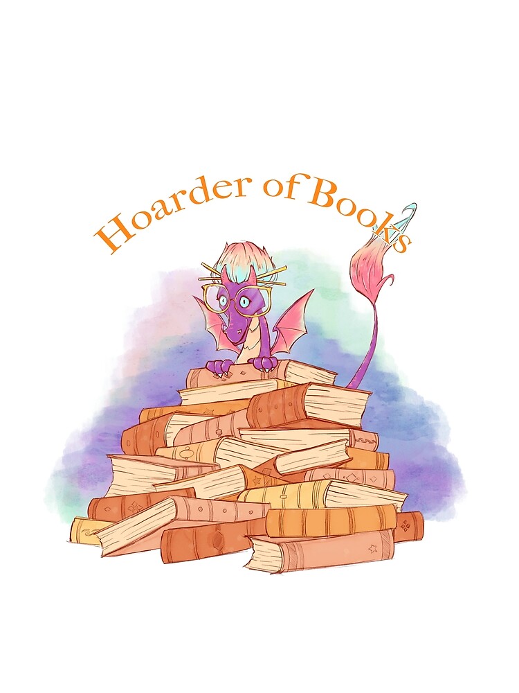"Hoard Dragons - Hoard of Books" Graphic T-Shirt for Sale by ...