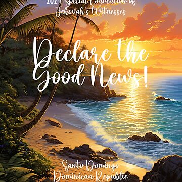 "Declare the Good News! (Santo Domingo, Dominican Republic)" Journal ...