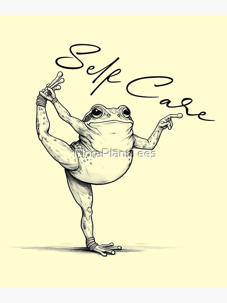 "Funny Frog Self Care, Funny, Cottagecore Frog, positive vibe" Poster ...