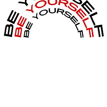 "be yourself" Sticker by Nina Florence Juncker | Redbubble