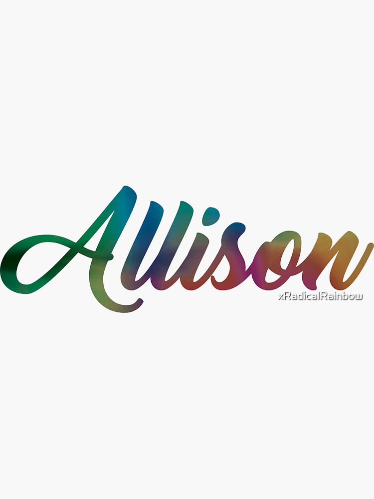 "Allison" Sticker for Sale by xRadicalRainbow | Redbubble