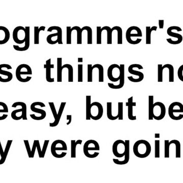 "The Programmer's Credo" Sticker for Sale by bubo-tech | Redbubble