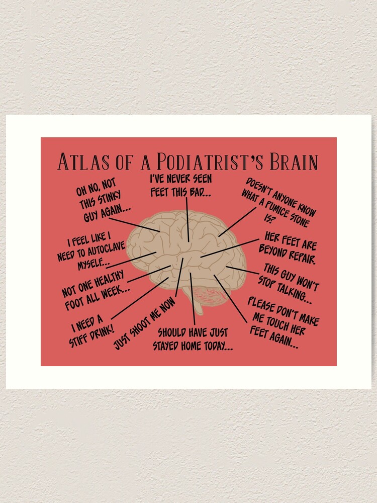 "Funny Podiatrist Sayings" Art Print by gailg1957 | Redbubble
