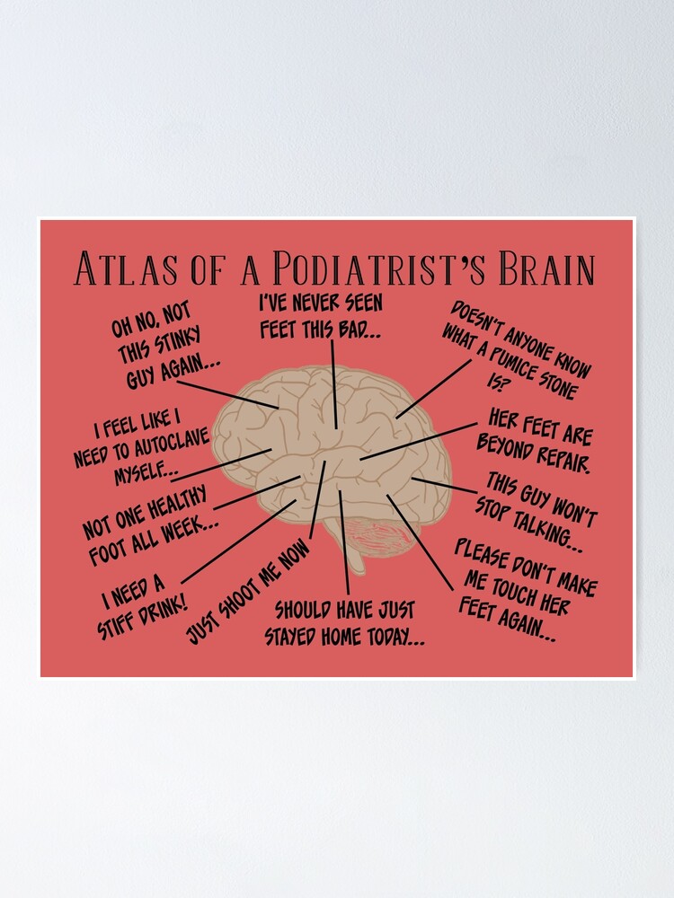 "Funny Podiatrist Sayings" Poster for Sale by gailg1957 | Redbubble