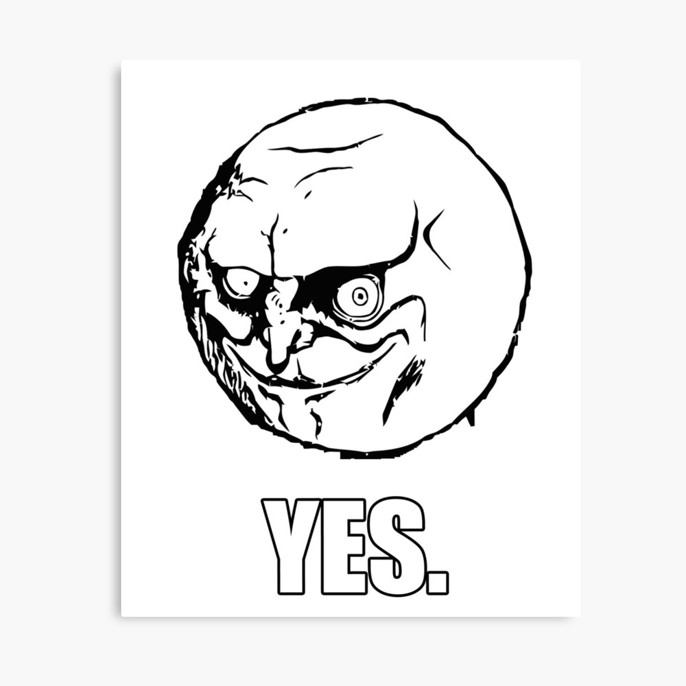 "Funny YES meme face design" Canvas Print by Patfu | Redbubble