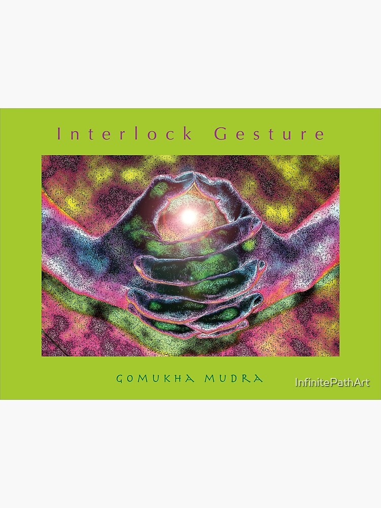 "Gomukha (Interlock) Mudra" Poster for Sale by InfinitePathArt | Redbubble