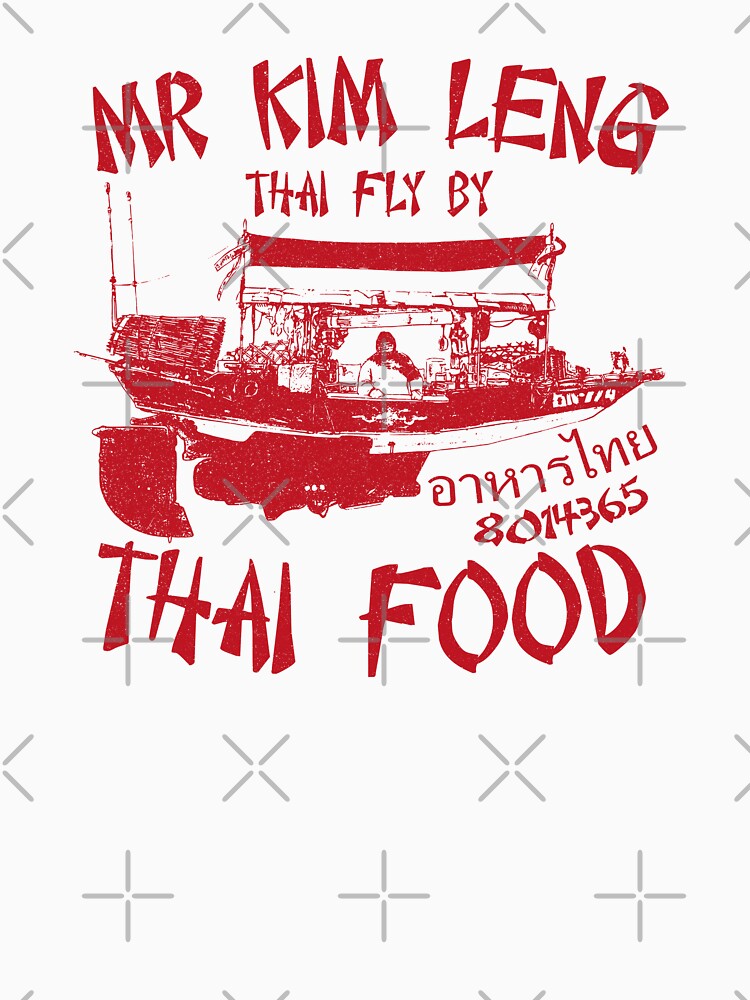 "Mr Kim Leng Thai Food" Essential T-Shirt for Sale by DeadRight | Redbubble