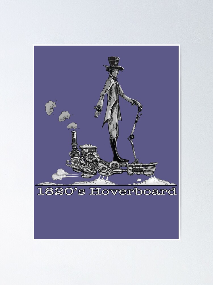 "Steampunk Hoverboard" Poster by Lefrog | Redbubble