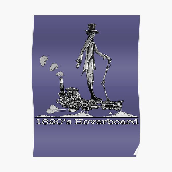 "Steampunk Hoverboard" Poster by Lefrog | Redbubble