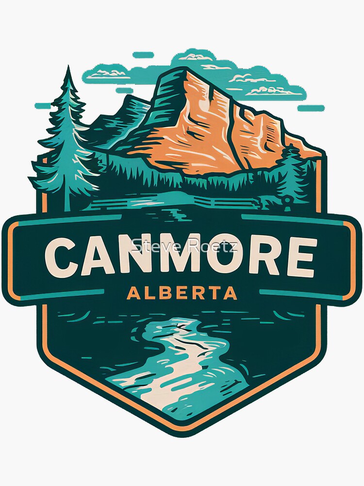 "Canmore" Sticker for Sale by Steve Roetz | Redbubble