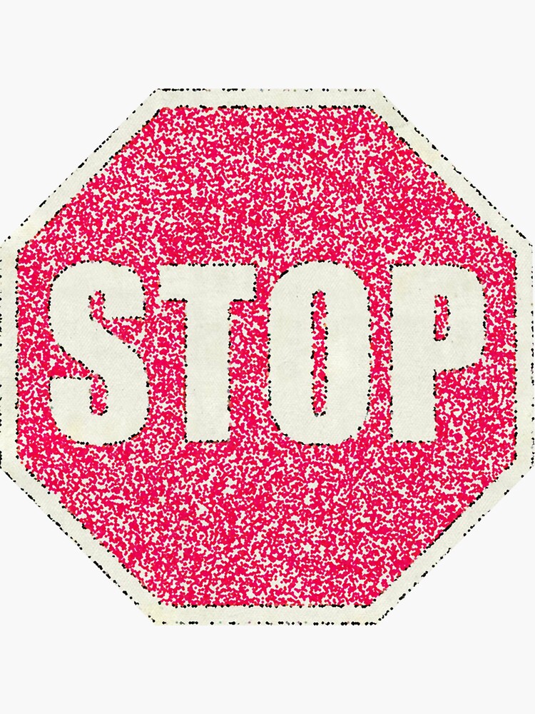 "STOP sign" Sticker by Mommylife | Redbubble