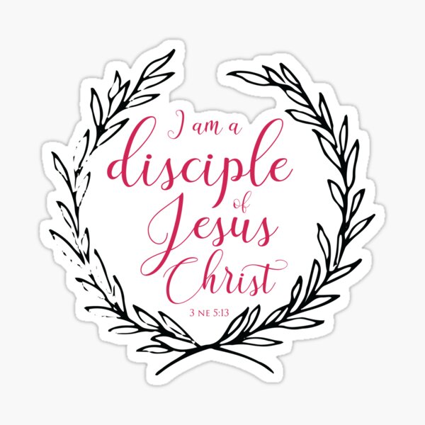 "Laurel Leaf I am a disciple of Jesus Christ" Sticker for Sale by ...