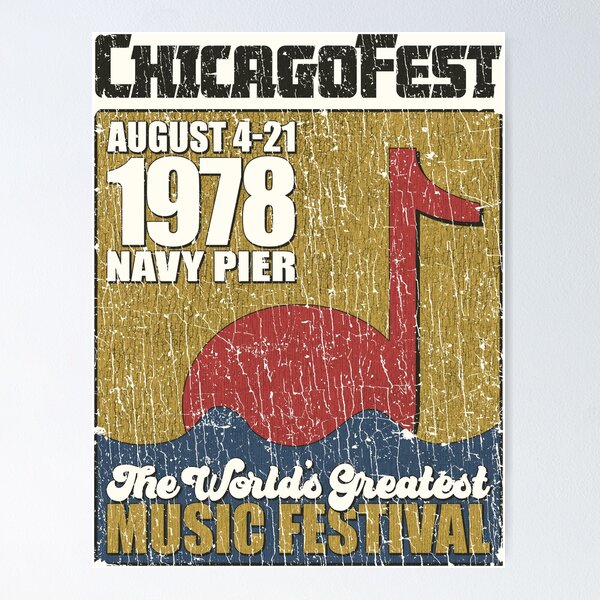 "ChicagoFest on The Pier 1978" Poster for Sale by AstroZombie6669 ...