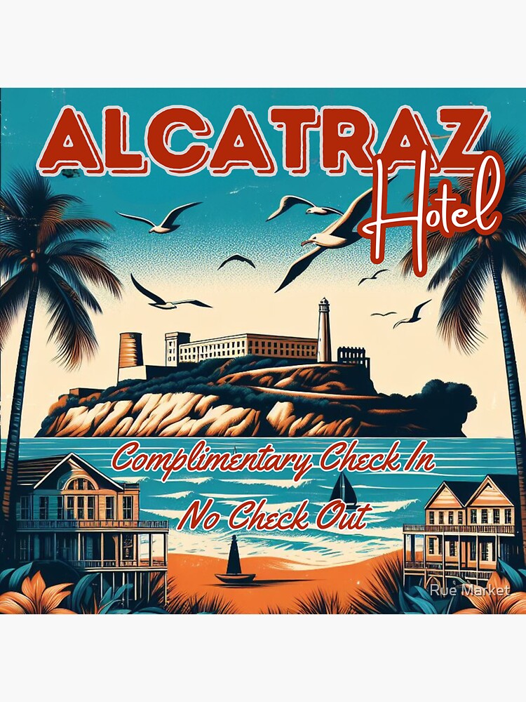 "The Alcatraz Extended Stay Hotel" Sticker for Sale by Ruemarket ...
