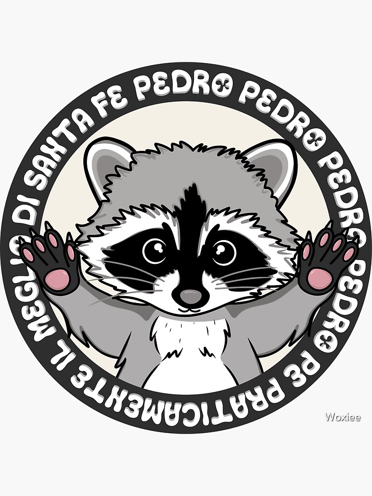 "Pedro Pedro Pedro Pedro Pe" Sticker for Sale by Woxiee | Redbubble