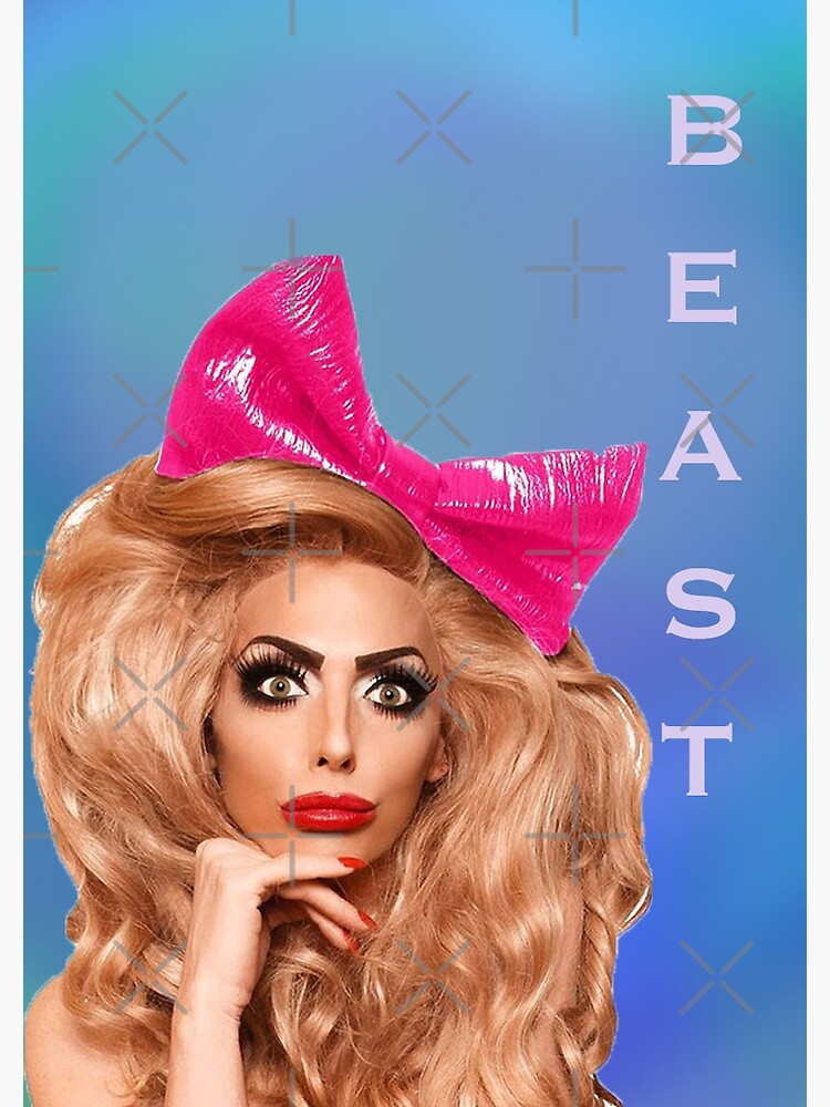 "Alyssa Edwards BEAST " Art Print by AlishaBurden00 | Redbubble