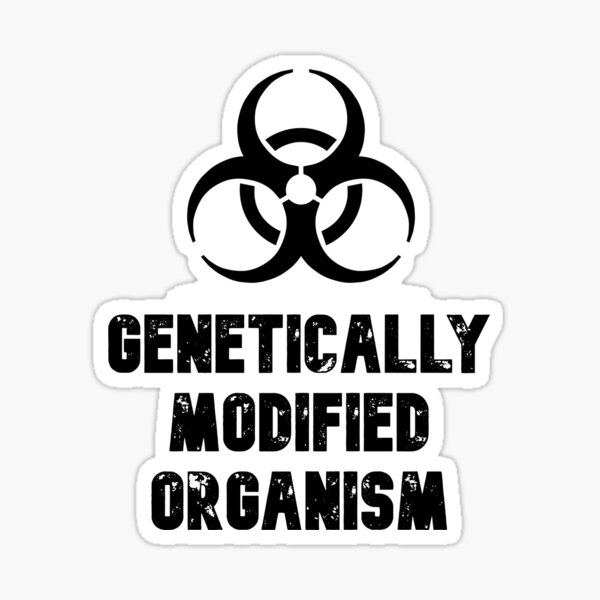 "Genetically Modified Organism" Sticker for Sale by heapsbetter | Redbubble