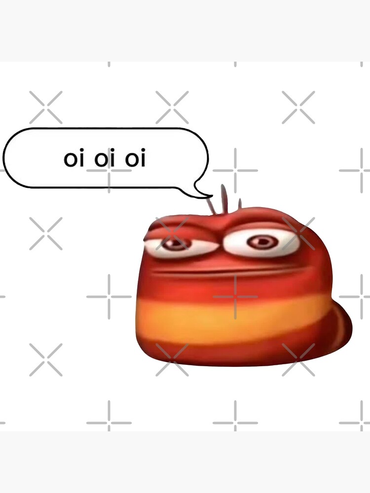 "Red Larva oi oi oi meme" Poster for Sale by killzak | Redbubble