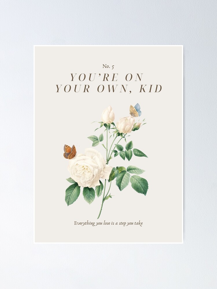 "youre on your own kid taylor swift poster, minimalist elegant " Poster ...
