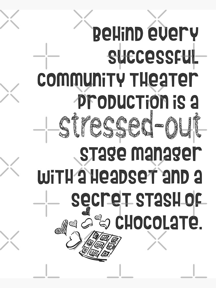 "Theater Humor - For the Stage Manager" Sticker for Sale by ...